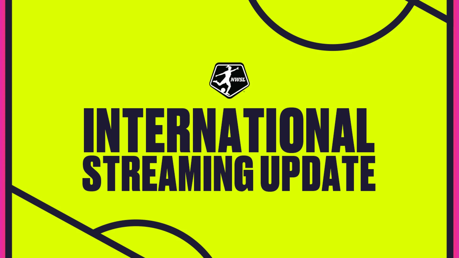National Women's Soccer League Announces International Streaming ...